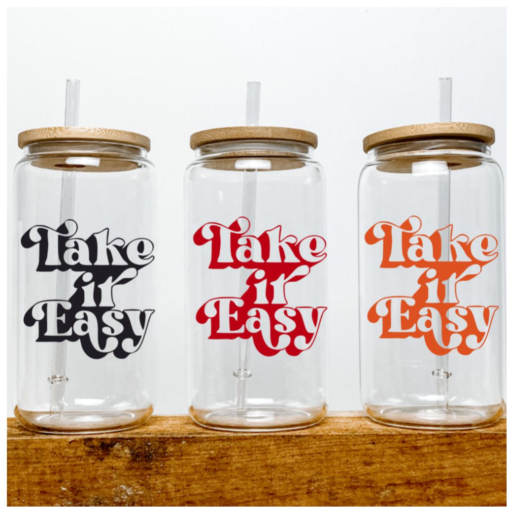 Take it Easy Glass Cup - Crafted Canadian Inc.